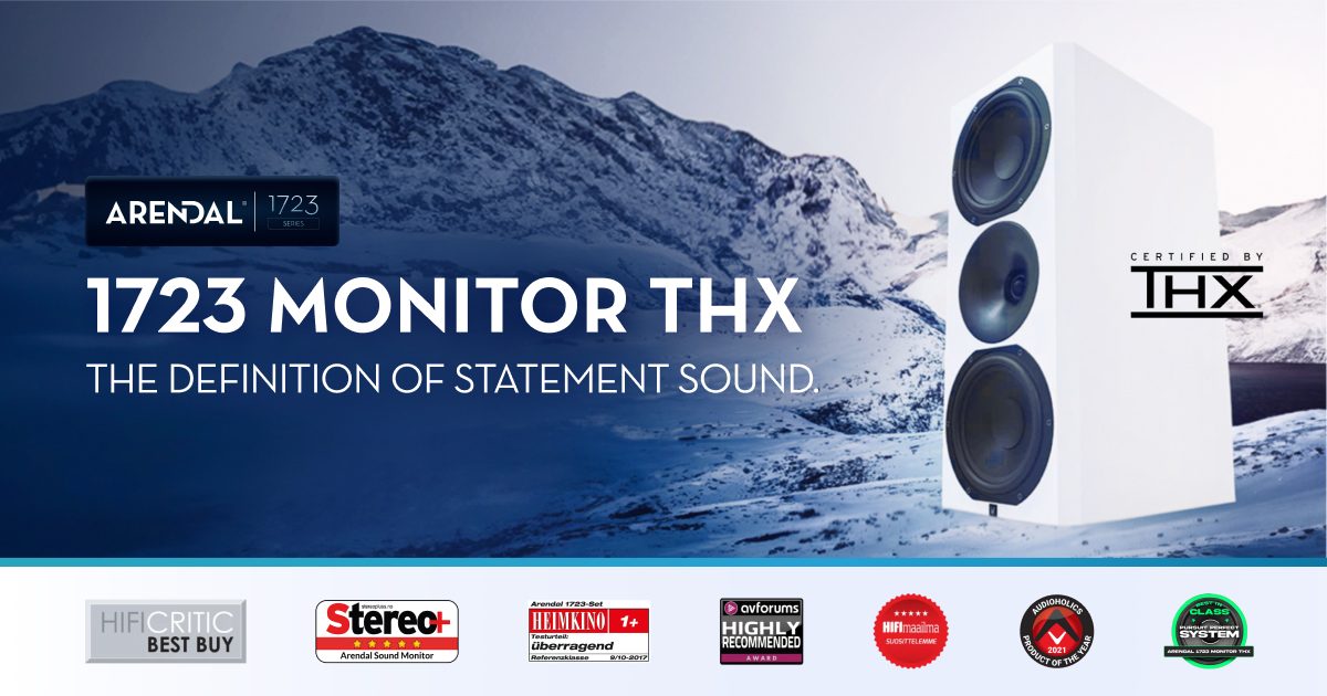 1723 Monitor THX - The definition of statement sound | Arendal Sound